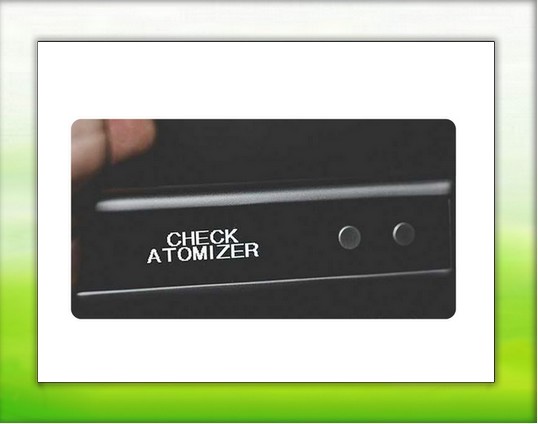 MA CIGARETTE ÉLECTRONIQUE AFFICHE UN MESSAGE D'ERREUR "Check Atomizer"